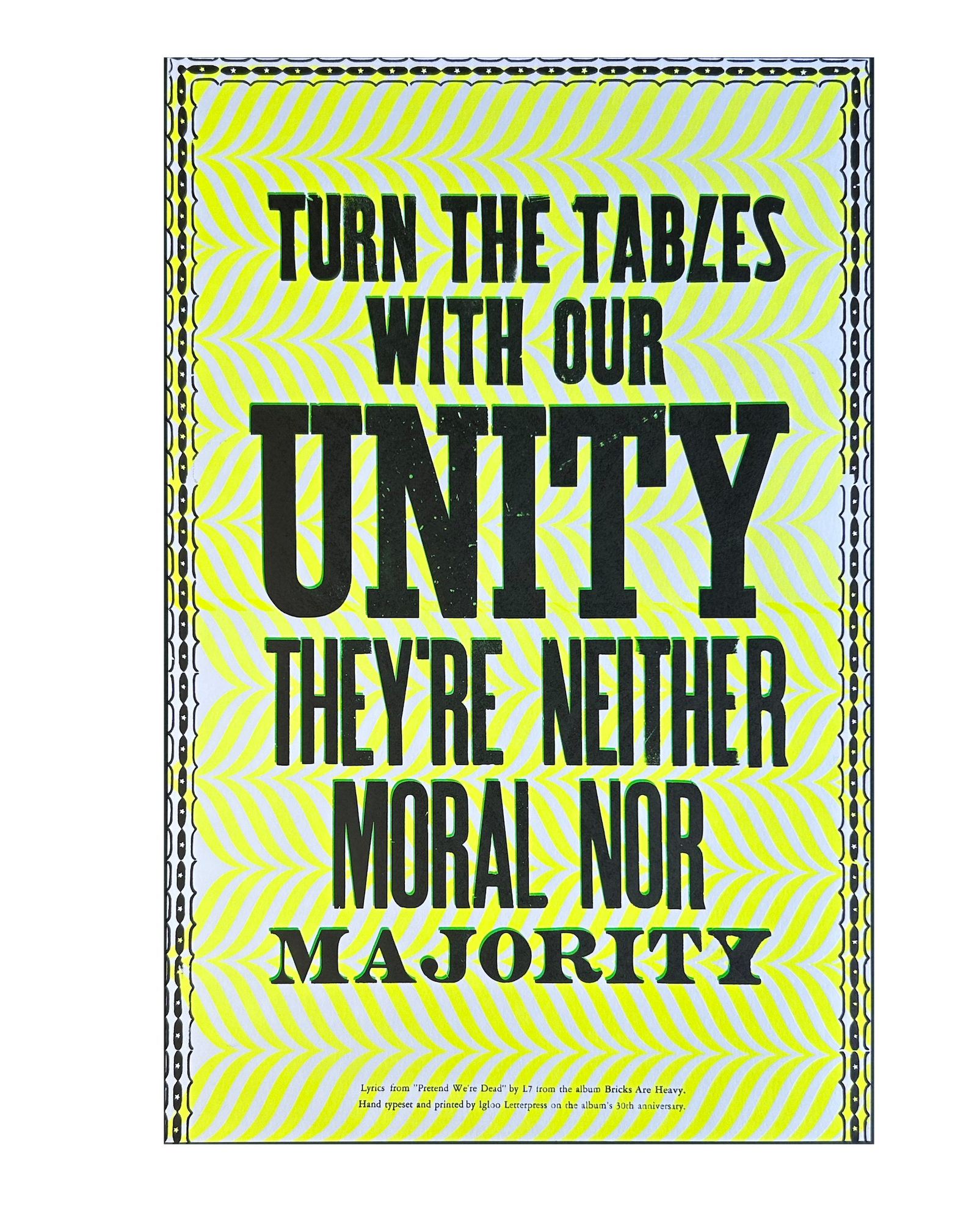 L7 Unity Letterpress Poster – Igloo Letterpress